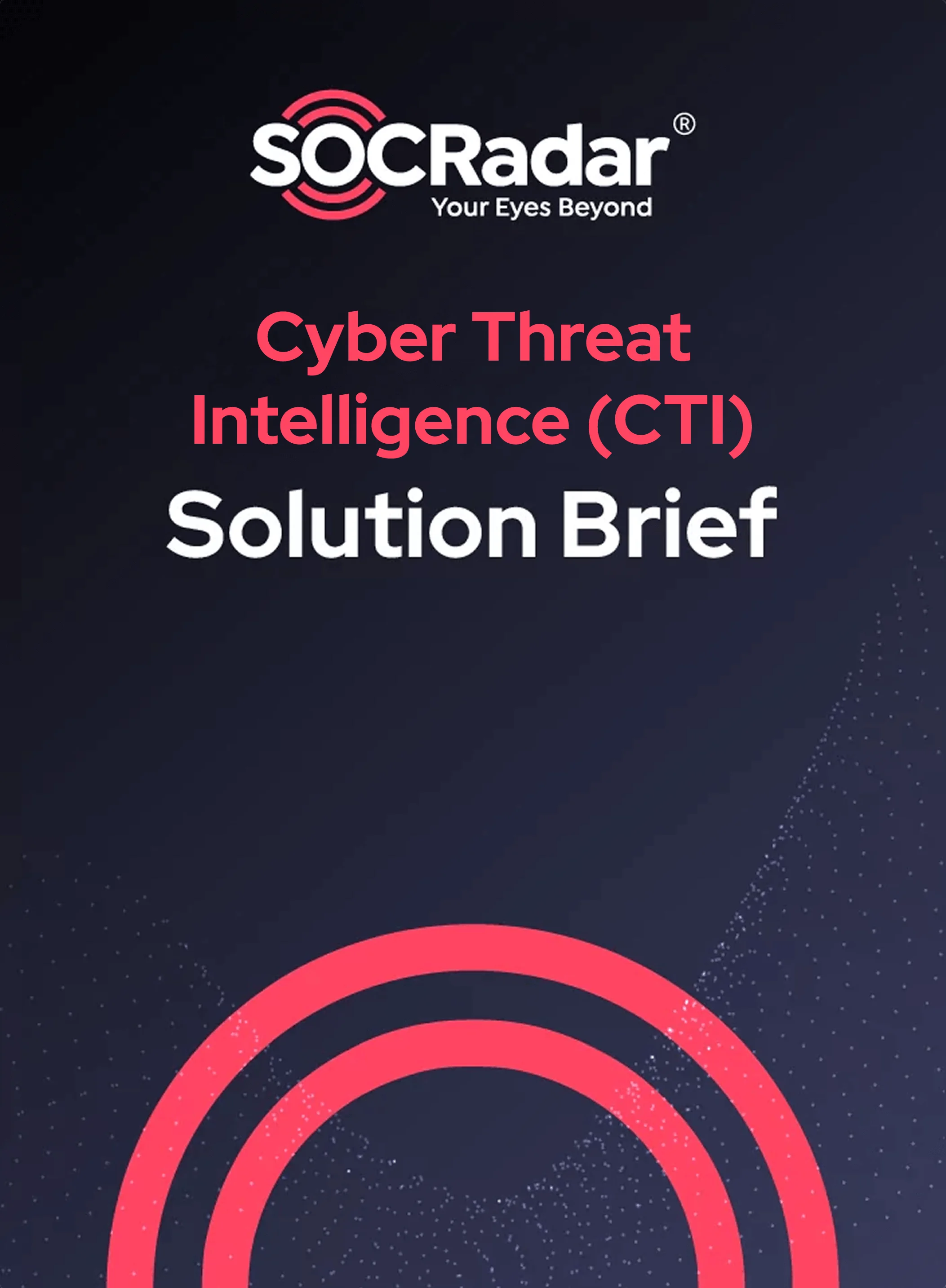 Cyber Threat Intelligence (CTI) - SOCRadar® Cyber Intelligence Inc.