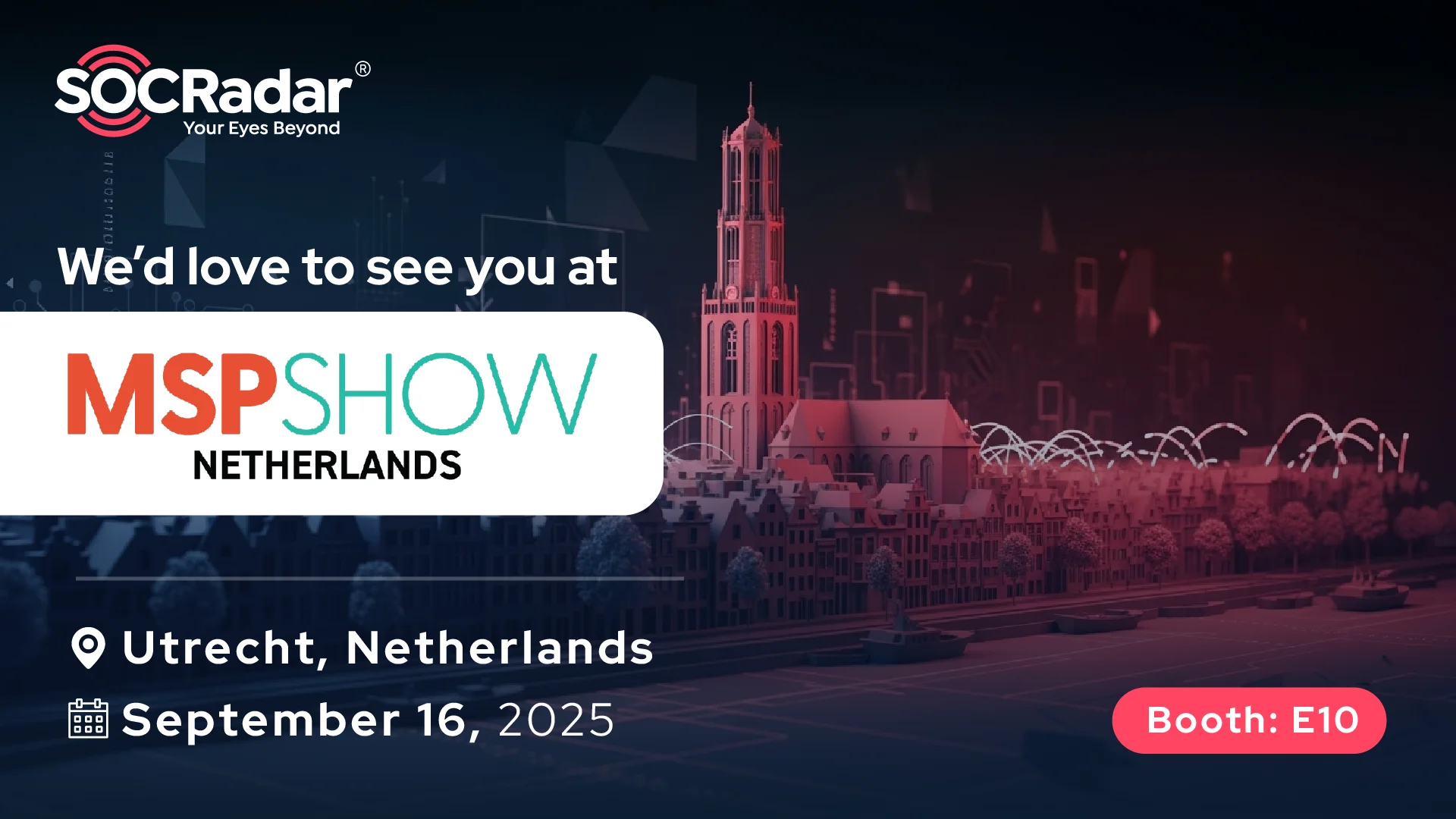MSP Show Netherlands 2025 - SOCRadar® Cyber Intelligence Inc.