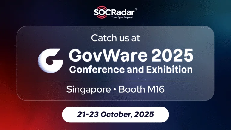 GovWare 2025 - SOCRadar® Cyber Intelligence Inc.