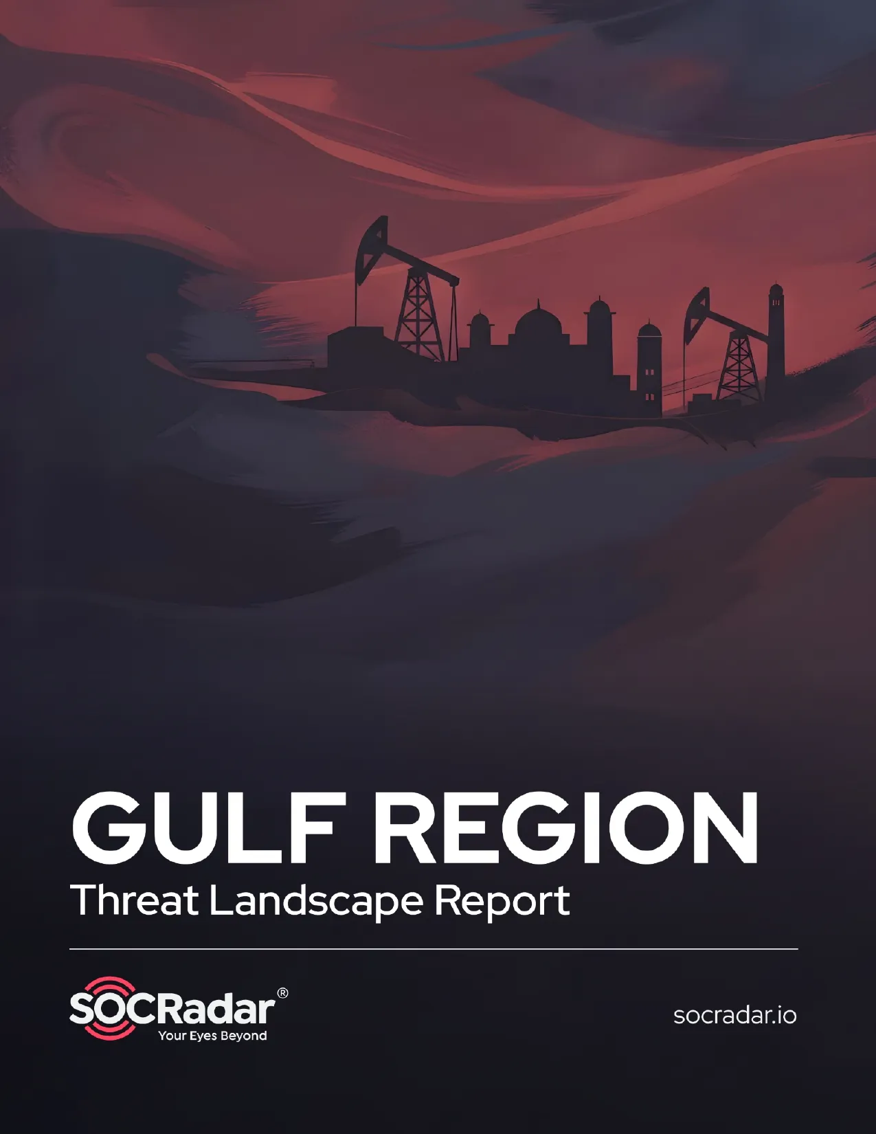 Gulf Region Threat Landscape Report 2025 - SOCRadar