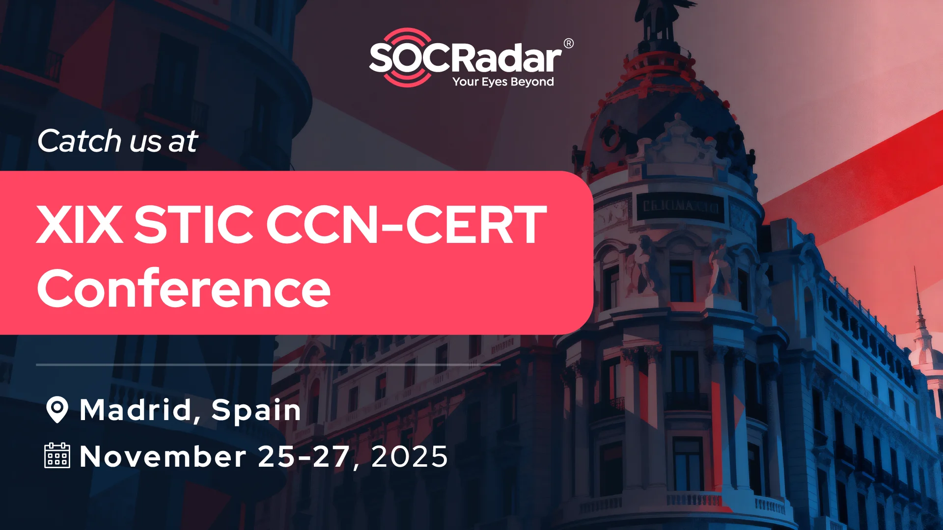 XIX STIC CCN-CERT Conference - SOCRadar® Cyber Intelligence Inc.