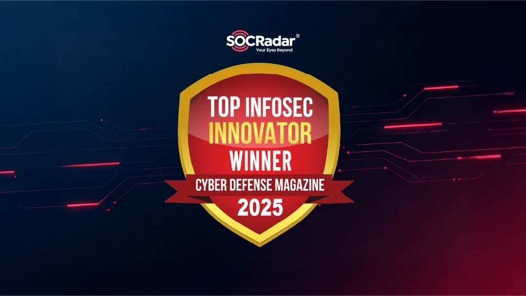 SOCRadar Named Winner of the Coveted Top InfoSec Innovator Awards for ...
