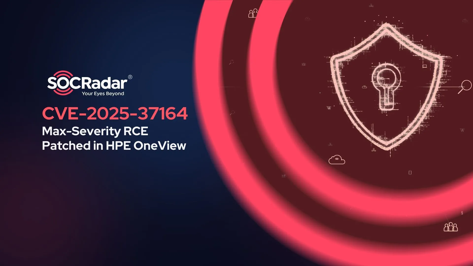 Max-Severity RCE Patched in HPE OneView (CVE-2025-37164)