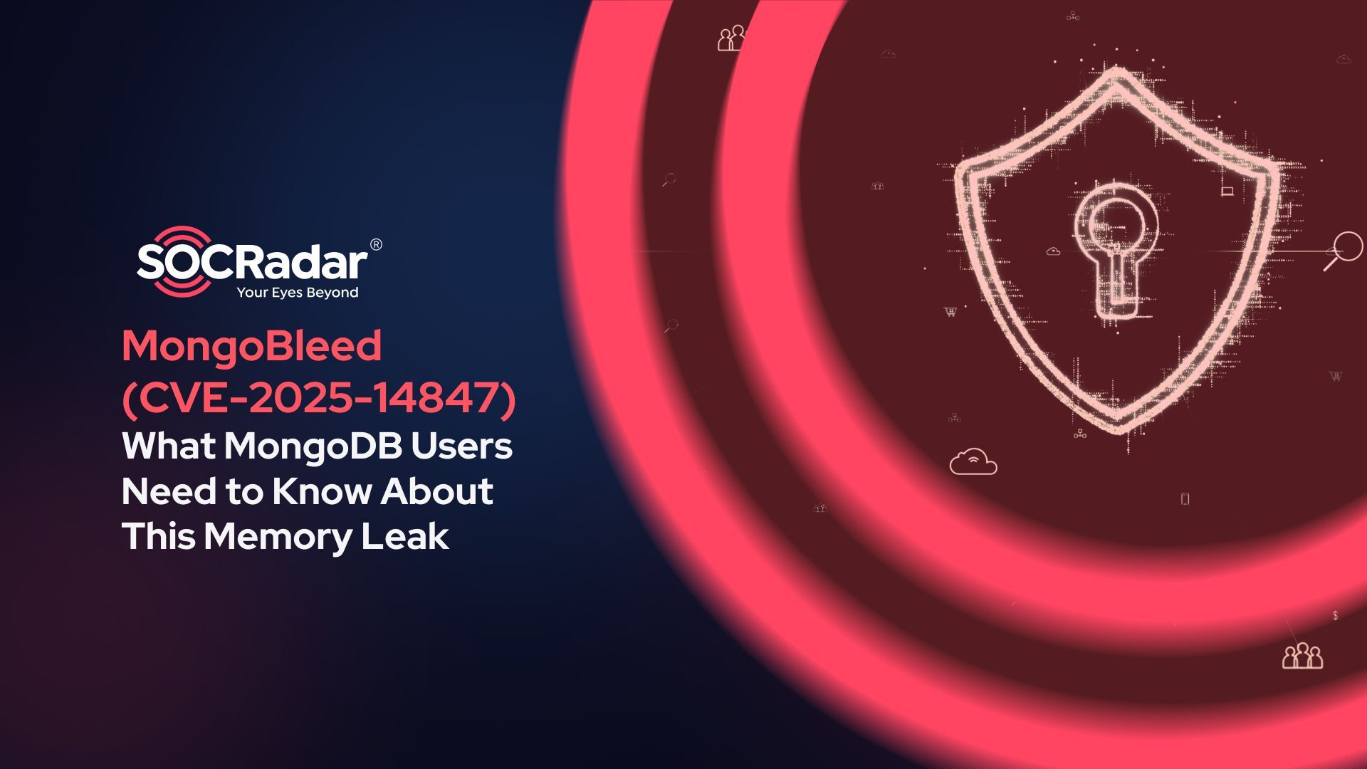 MongoBleed (CVE-2025-14847): What MongoDB Users Need to Know About This ...