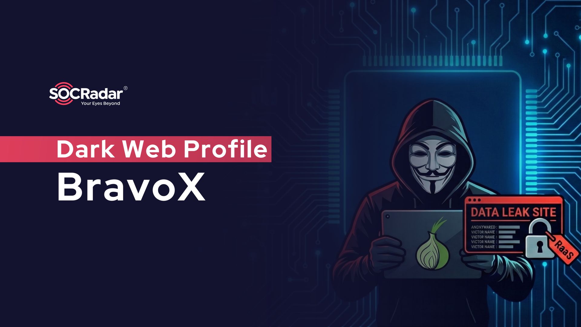 Dark Web Profile: BravoX Ransomware