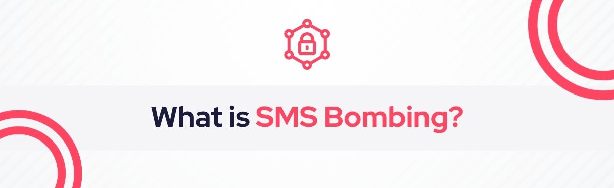 SMS Bombing - SOCRadar® Cyber Intelligence Inc.